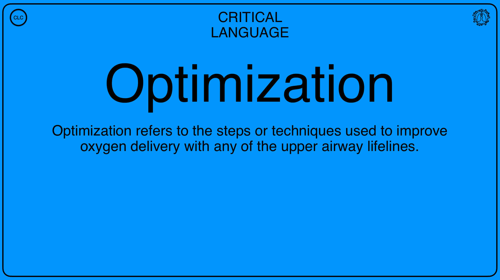 Optimization – The Protected Airway Collaborative